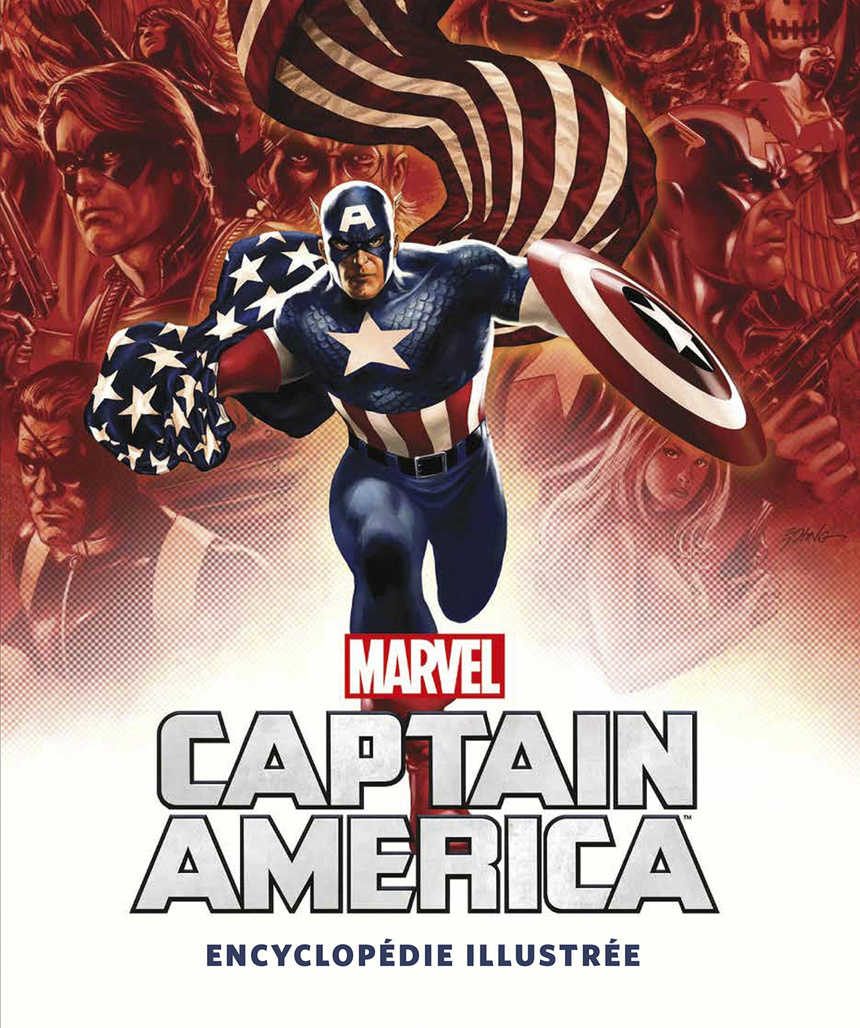 CAPTAIN AMERICA - L'Encyclopédie Illustrée